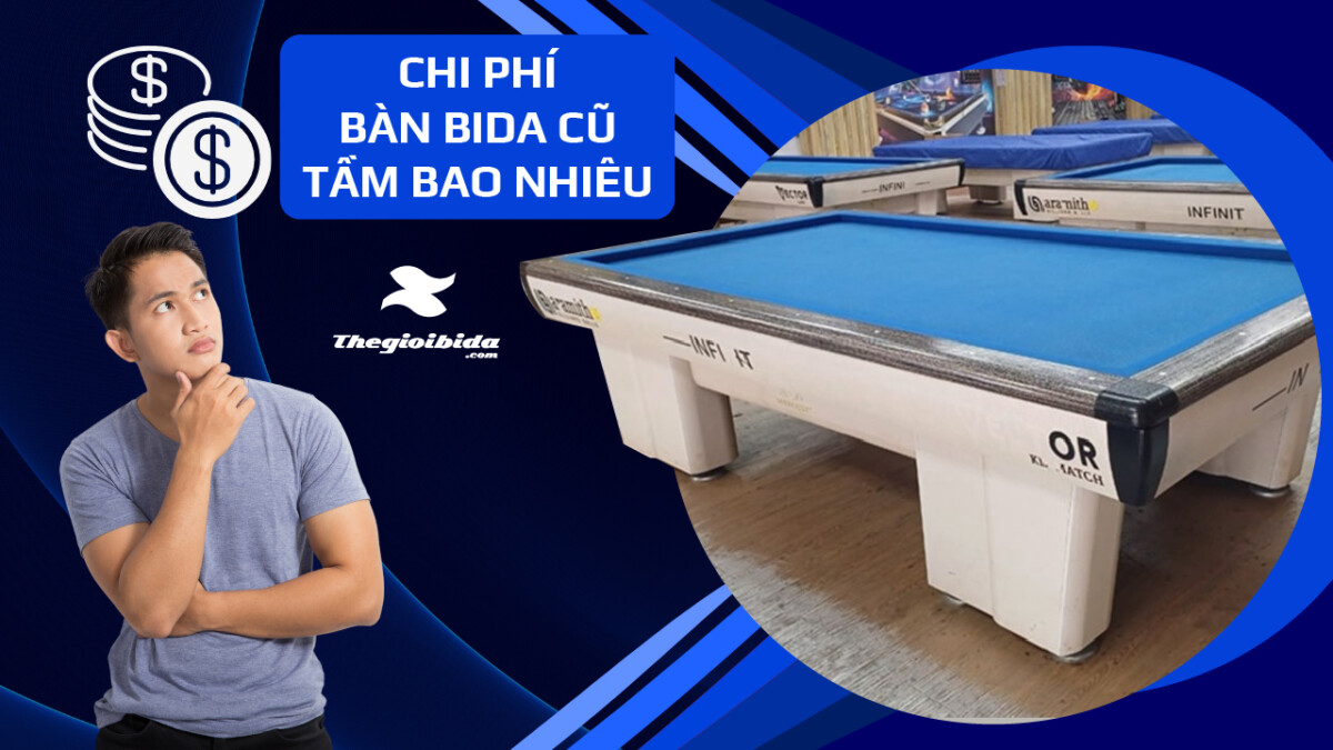 Kinh nghiệm mua bàn bida cũ nhưng vẫn có giá hời